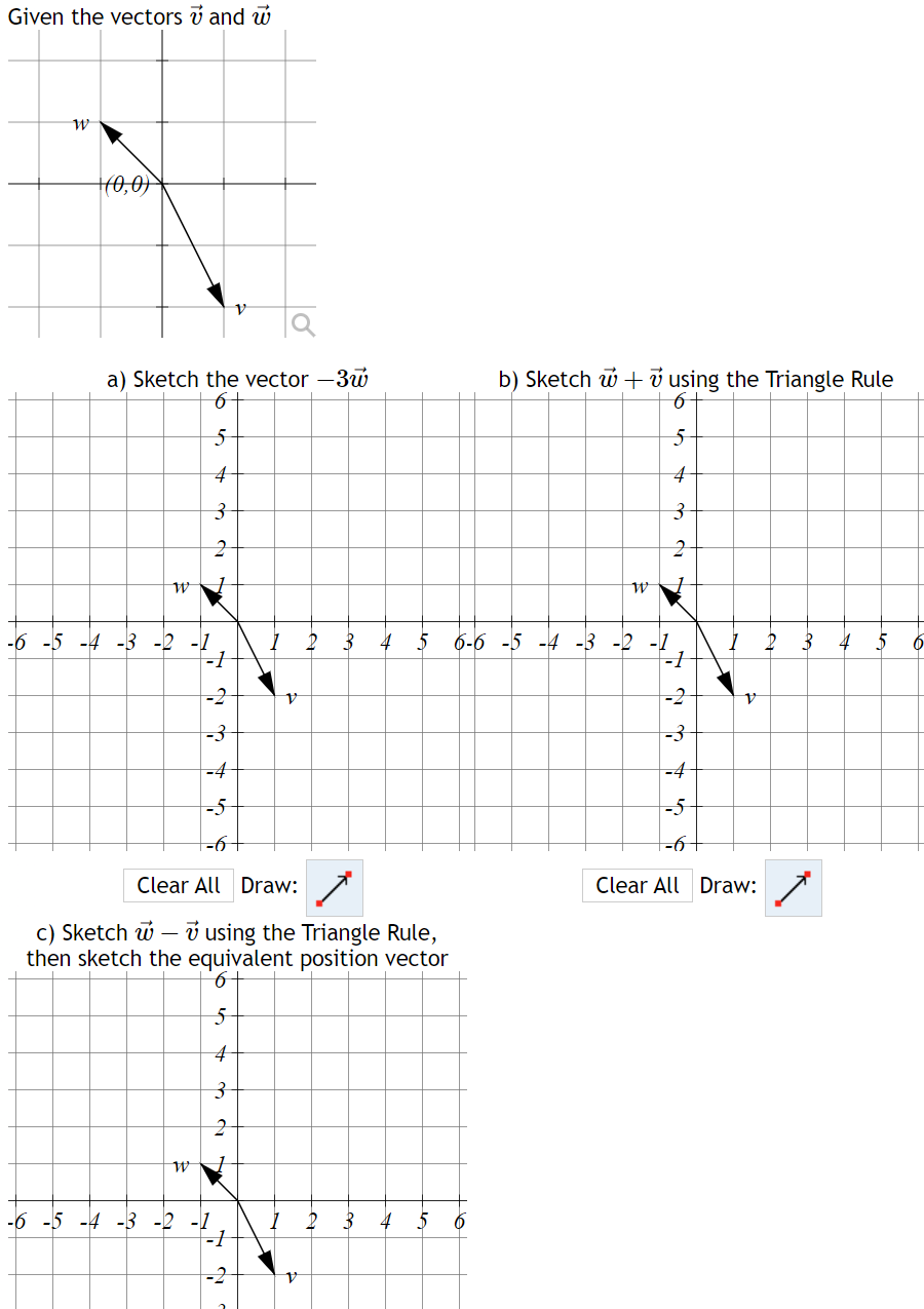 Solved Given the vectors v and w Draw: Clear All Draw: c) | Chegg.com