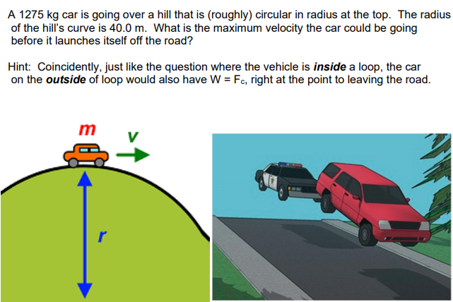 Solved A 1275 kg car is going over a hill that is (roughly) | Chegg.com
