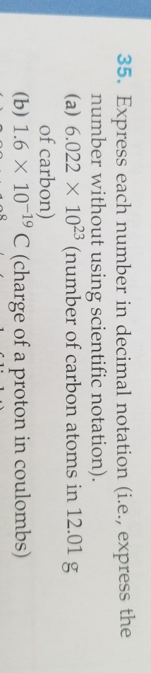 Solved 35. Express each number in decimal notation (i.e., | Chegg.com