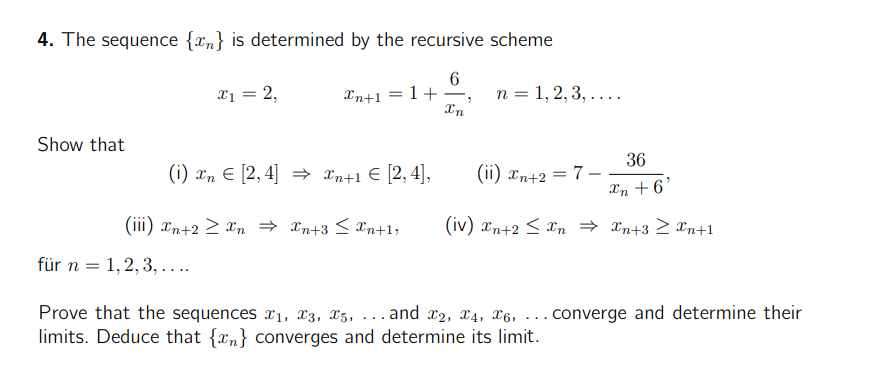 Solved 4. The sequence {xn} is determined by the recursive | Chegg.com
