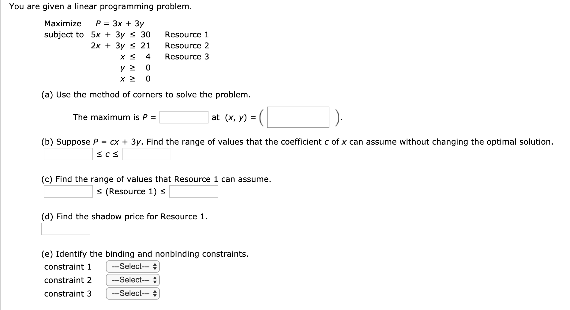 Solved You are given a linear programming problem. Р3D Зх + | Chegg.com