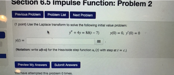 Solved section 6.5 Impulse Function: Problem 2 Previous | Chegg.com
