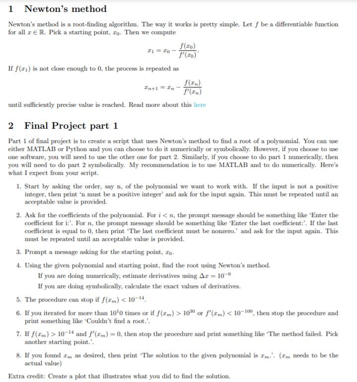 1 Newton's method Newton's method is a root-finding | Chegg.com
