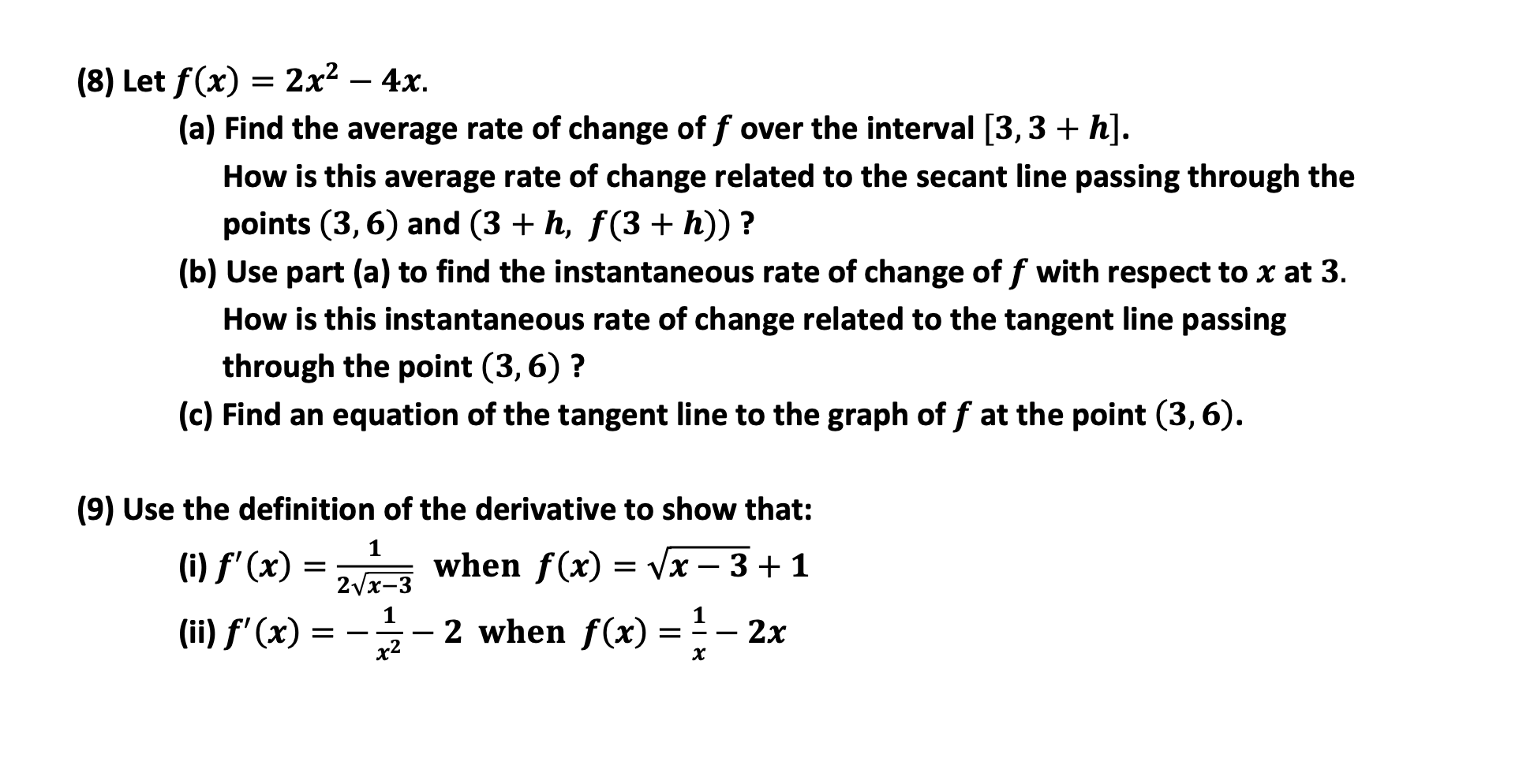 Solved (8) Let f(x) = 2x2 - 4x. (a) Find the average rate of | Chegg.com