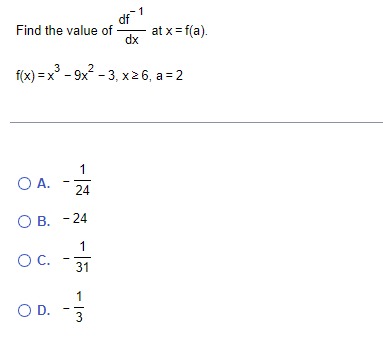 Solved Find the value of dxdf−1 at x=f(a). | Chegg.com