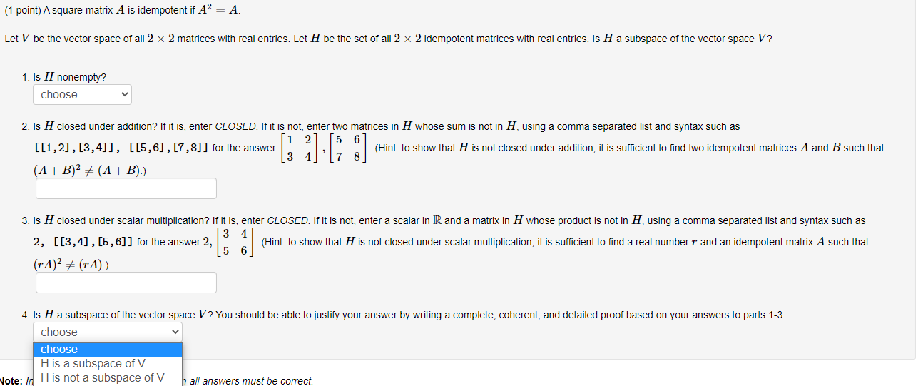 Solved (1 point) A square matrix A is idempotent if A2 = A. | Chegg.com
