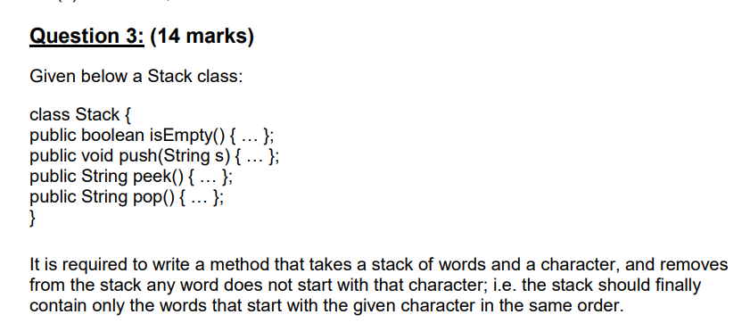 Solved Question 3 14 Marks Given Below A Stack Class Chegg