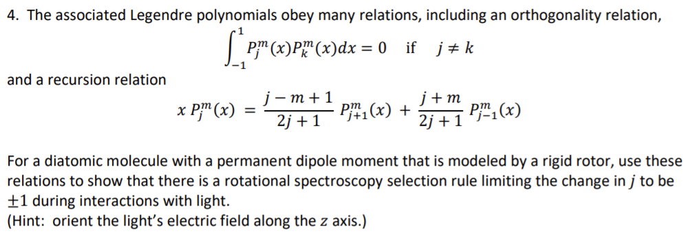 Solved 4. The associated Legendre polynomials obey many | Chegg.com