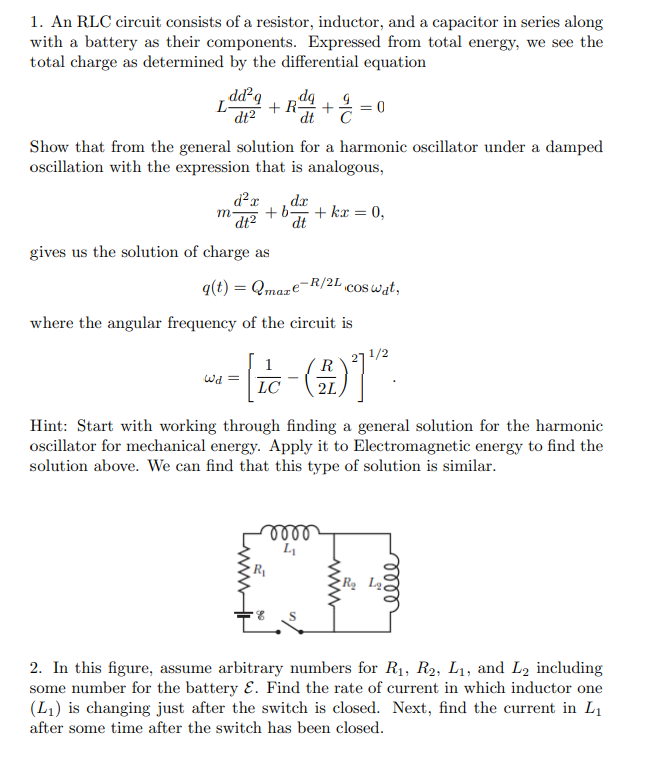 Solved 1 An Rlc Circuit Consists Of A Resistor Inductor