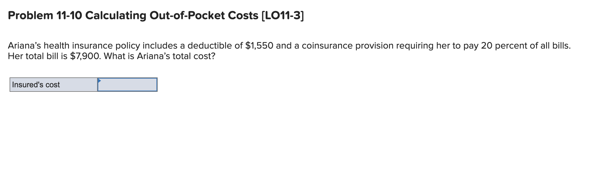 Solved Problem 11-10 ﻿Calculating Out-of-Pocket Costs | Chegg.com