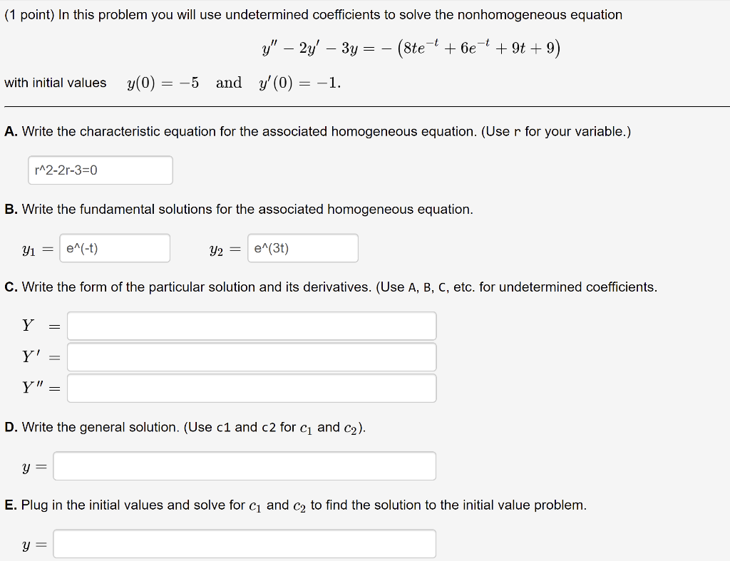 Solved (1 point) In this problem you will use undetermined | Chegg.com