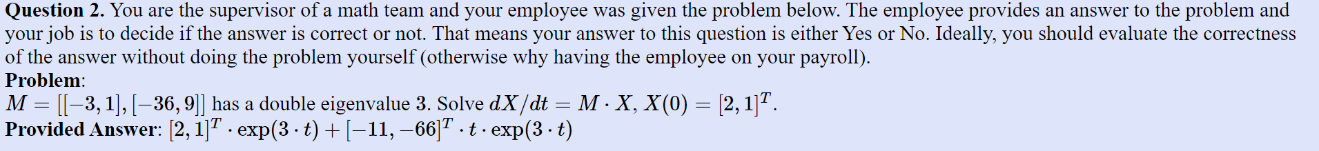 Solved Question 2. You are the supervisor of a math team and | Chegg.com