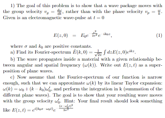 Solved 1) The goal of this problem is to show that a wave | Chegg.com