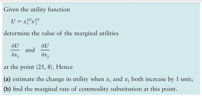 Solved Given the utility function 1/21/3 U = x;?x2 determine | Chegg.com