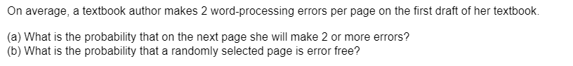 Solved On average, a textbook author makes 2 word-processing | Chegg.com