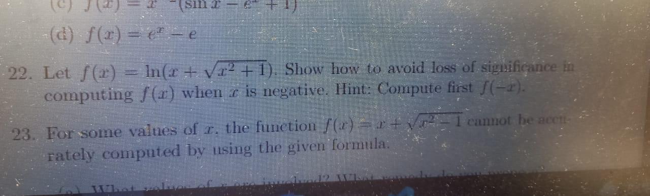 Solved (d) f(x)=ex−e 22. Let f(x)=ln(x+x2+1). Show how to | Chegg.com