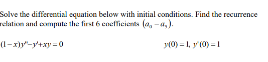 Solve the differential equation below with initial | Chegg.com