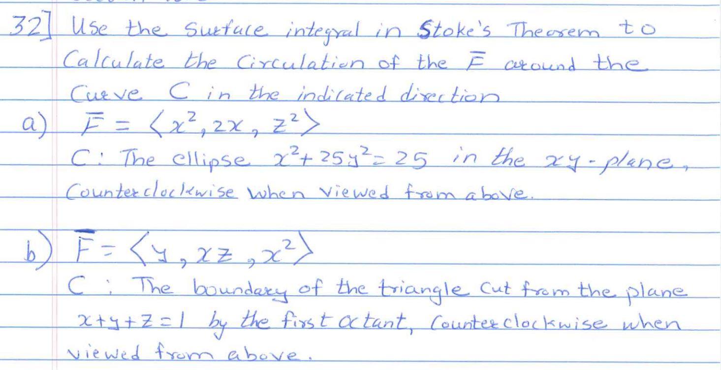 Solved 32] Use the surface integral in Stoke's Theorem to | Chegg.com