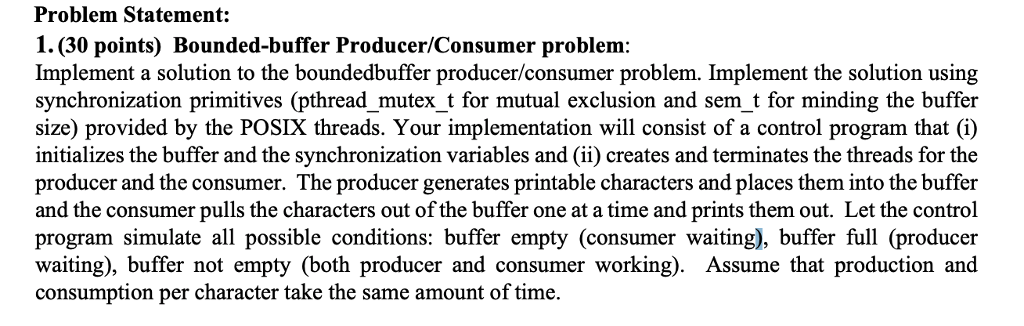 Problem Statement: 1.(30 points) Bounded-buffer | Chegg.com