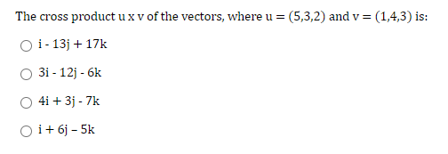 Solved The cross product uxv of the vectors, where u=(5,3,2) | Chegg.com