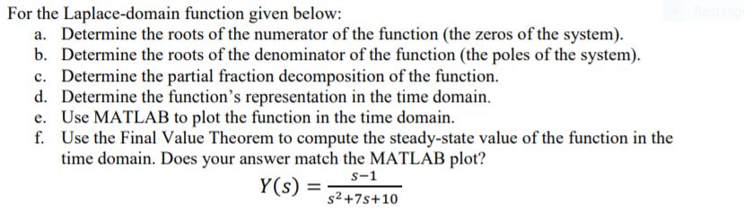 Solved For the Laplace-domain function given below: a. b. c. | Chegg.com