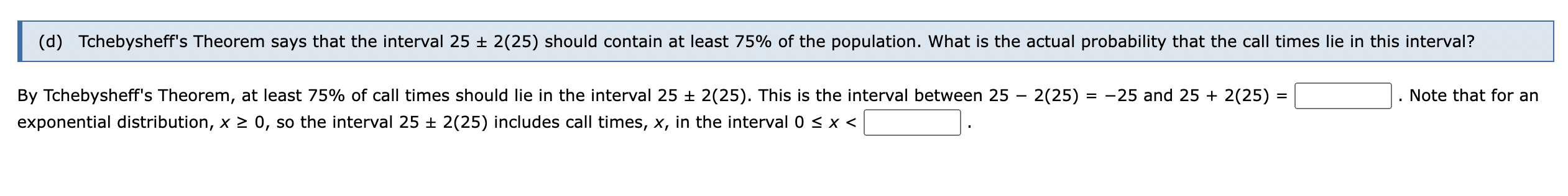 Solved By Tchebysheff's Theorem, at least 75% of call times | Chegg.com