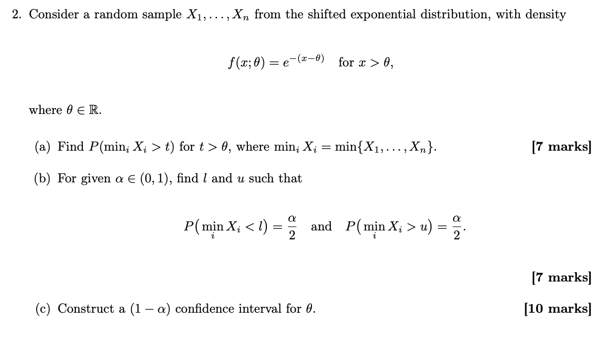 Solved 2. Consider a random sample X1,…,Xn from the shifted | Chegg.com