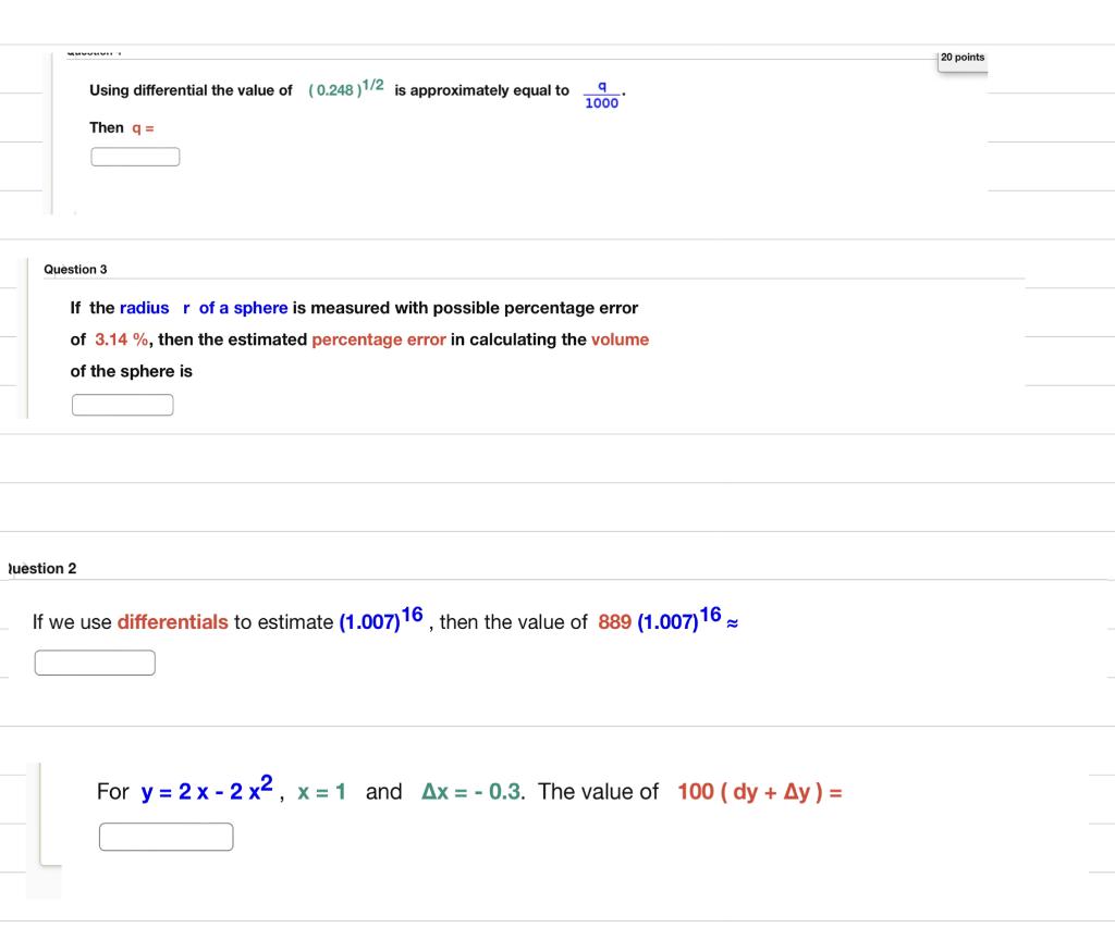 Solved Using differential the value of (0.248)1/2 is | Chegg.com