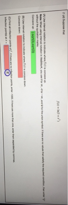 Solved (1 pt that x) In(3+x2 A) Use interval notation to | Chegg.com