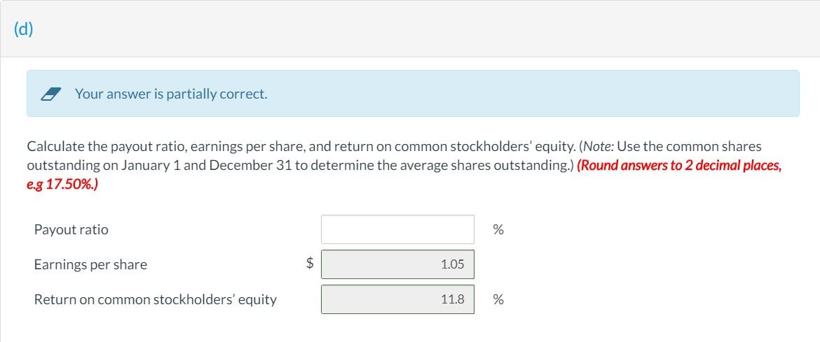 Solved Need help with the payout ratio please! The | Chegg.com
