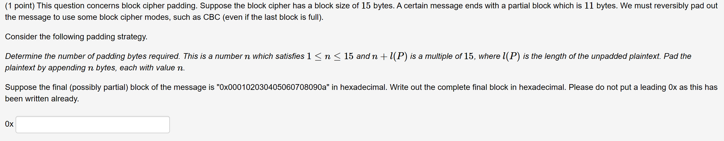 Solved (1 point) This question concerns block cipher | Chegg.com