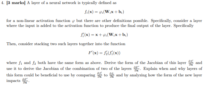 Solved 4. [3 marks] A layer of a neural network is typically | Chegg.com