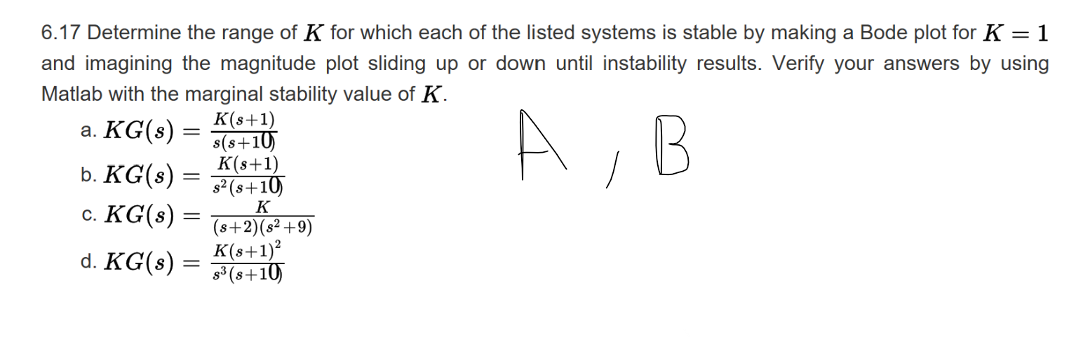 6.17 Determine the range of K for which each of the | Chegg.com