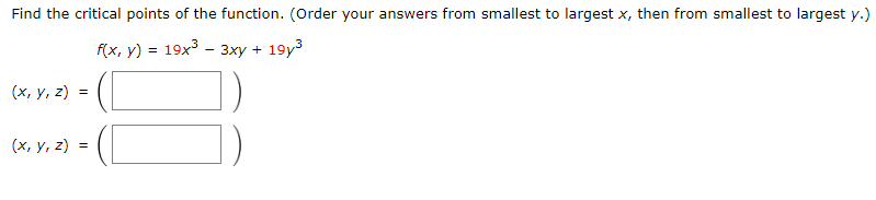 Solved Find the critical points of the function. (Order your | Chegg.com