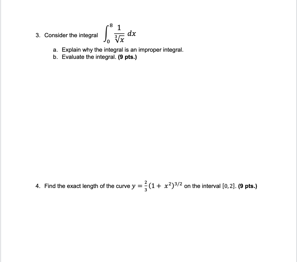 Solved 3. Consider the integral ∫083x1dx a. Explain why the | Chegg.com
