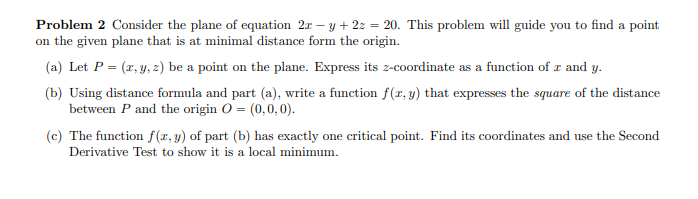 Solved Problem 2 Consider the plane of equation 2.c – y + 2z | Chegg.com
