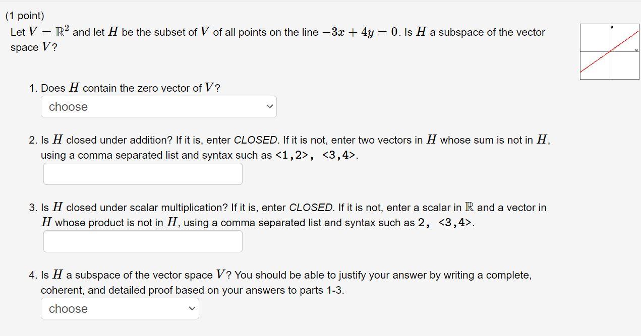 Solved et V=R2 and let H be the subset of V of all points on | Chegg.com