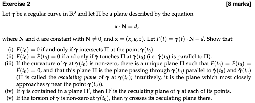 [8 marks] Exercise 2 Let y be a regular curve in R3 | Chegg.com