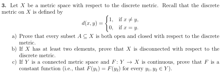 Solved * 3. Let X be a metric space with respect to the | Chegg.com