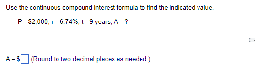 Solved Use the continuous compound interest formula to find | Chegg.com