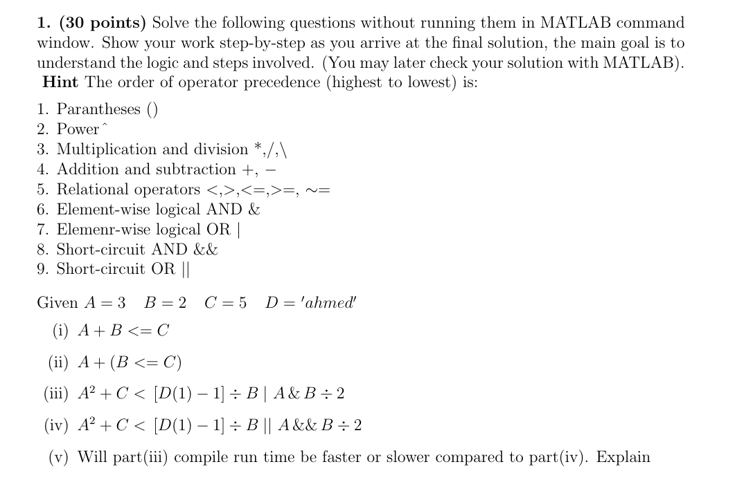 Solved (30 ﻿points) ﻿Solve the following questions without | Chegg.com