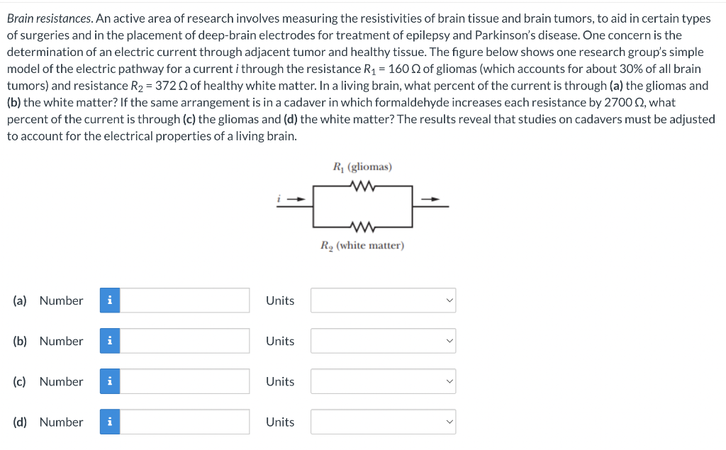 Solved Brain resistances. An active area of research | Chegg.com
