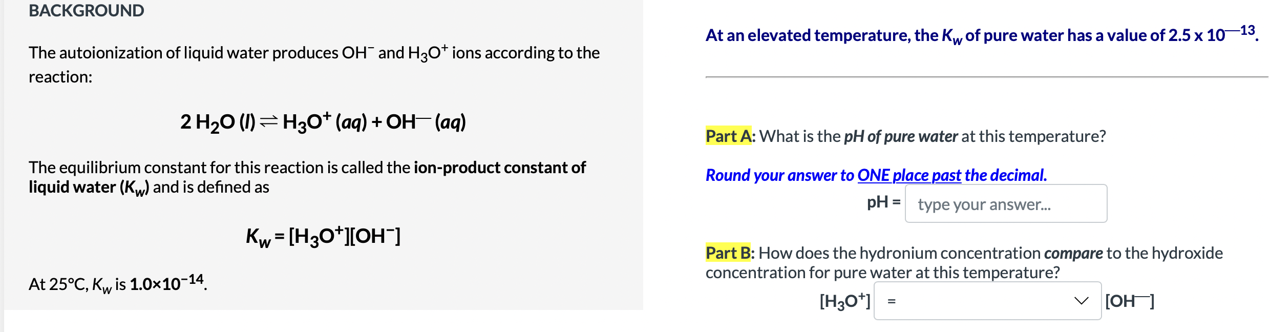 Solved At an elevated temperature, the Kw of pure water has | Chegg.com