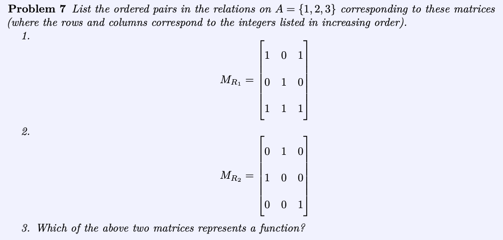 Solved Problem 7 List the ordered pairs in the relations on | Chegg.com