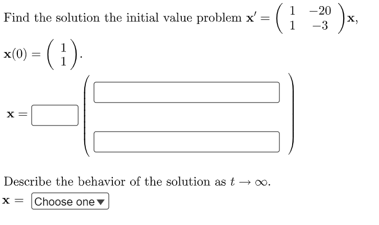 Solved Find the solution the initial value problem x' ( 1 | Chegg.com
