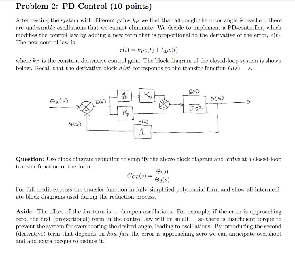 Solved Problem 2: PD-Control (10 points) After testing the | Chegg.com