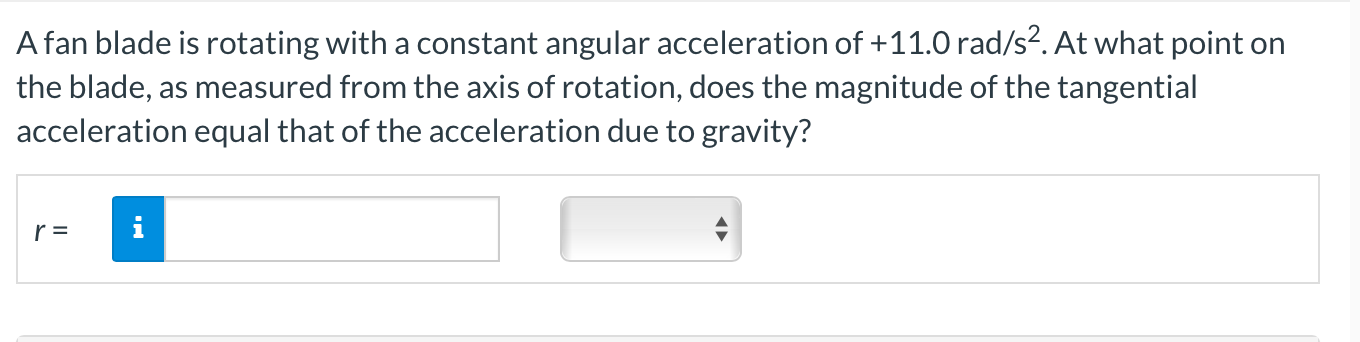 Solved A fan blade is rotating with a constant angular | Chegg.com