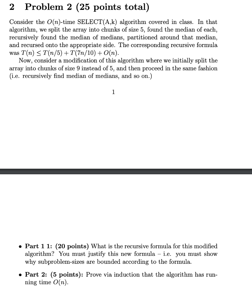 2 Problem 2 (25 points total) Consider the O(n)-time | Chegg.com
