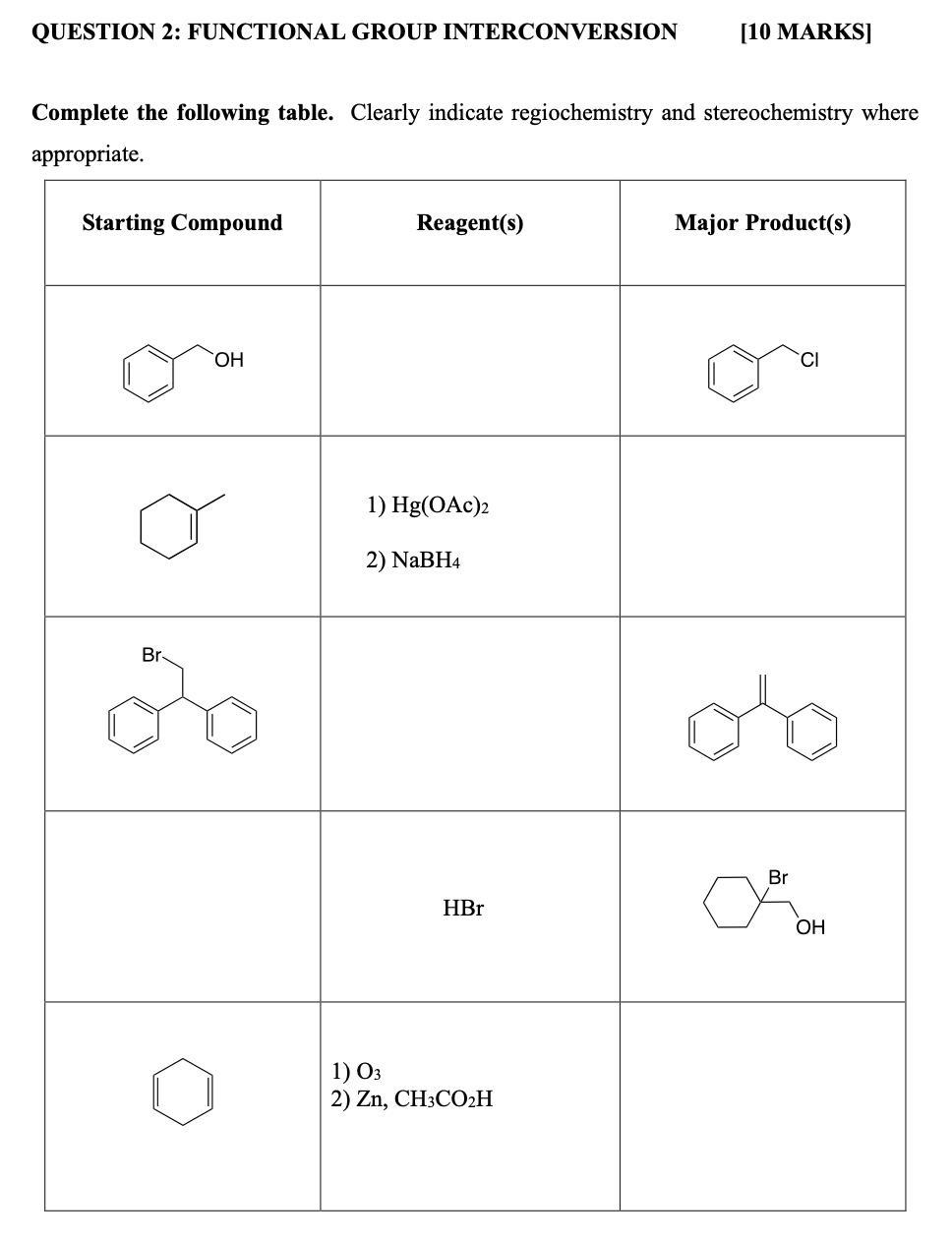Solved QUESTION 2: FUNCTIONAL GROUP INTERCONVERSION [10 | Chegg.com