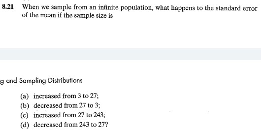 Solved When we sample from an infinite population, what | Chegg.com